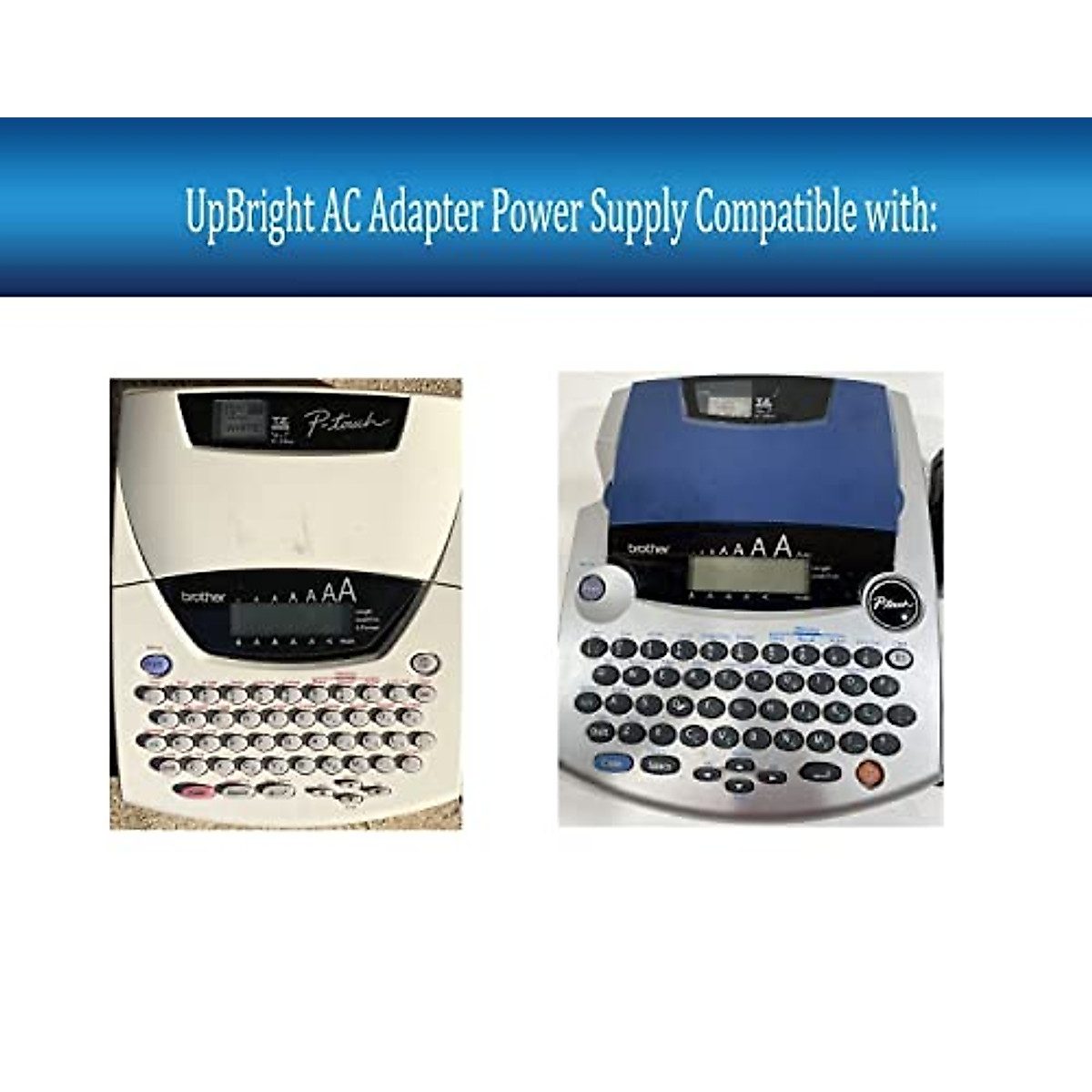 UpBright DC 12V AC Adapter Compatible with Brother P-Touch PT-2300 PT-2310 PT-2400 PT-2410 PT-2500PC PT2300 PT2310 PT2400 PT2410 PT2500 PC PTouch Label Maker Printer AD-60 A40915 9.5V 12W Power Supply