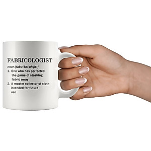 Panvola Fabricologist A Master Collector Of Cloth Definition Mug Sewer Quilter Dressmaker Tailor For Sewing Dressmaking Quilting Fabric Lover Collector Drinkware Ceramic Coffee Mug 11oz White
