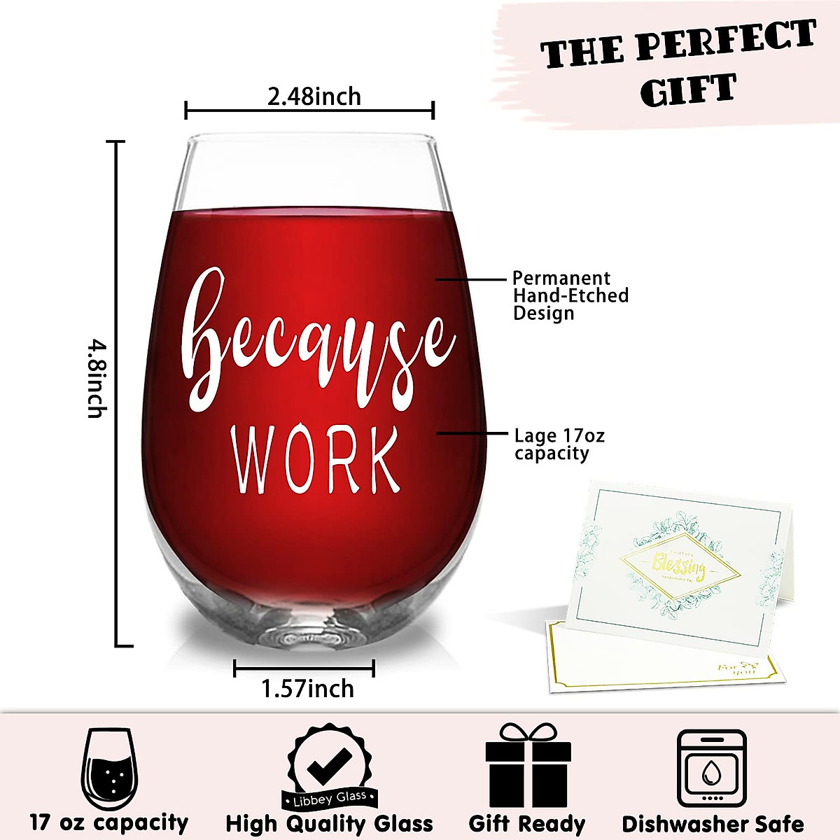 Because Work Funny Stemless Wine Glass, Unique Office Thank You Gift Idea for Coworker, Boss, BBF, Retirement Coworker Leaving, Birthday Christmas Gifts for Women, Man, Colleagues, Her, Friends, 17 oz