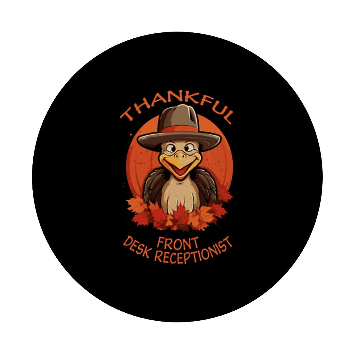 Front Desk Receptionist Funny Thanksgiving Turkey & Fall PopSockets Standard PopGrip