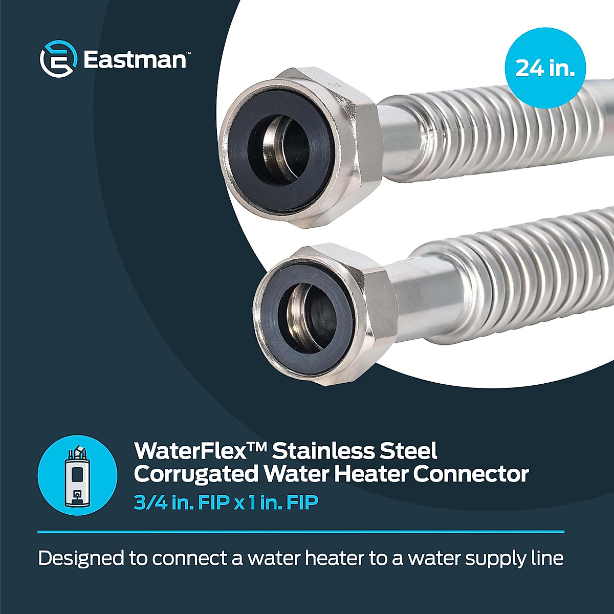 Eastman 24 Inch WaterFlex Water Heater Connector, 3/4 Inch FIP x 1 Inch FIP, Stainless Steel Corrugated Water Heater Supply Line, 437524