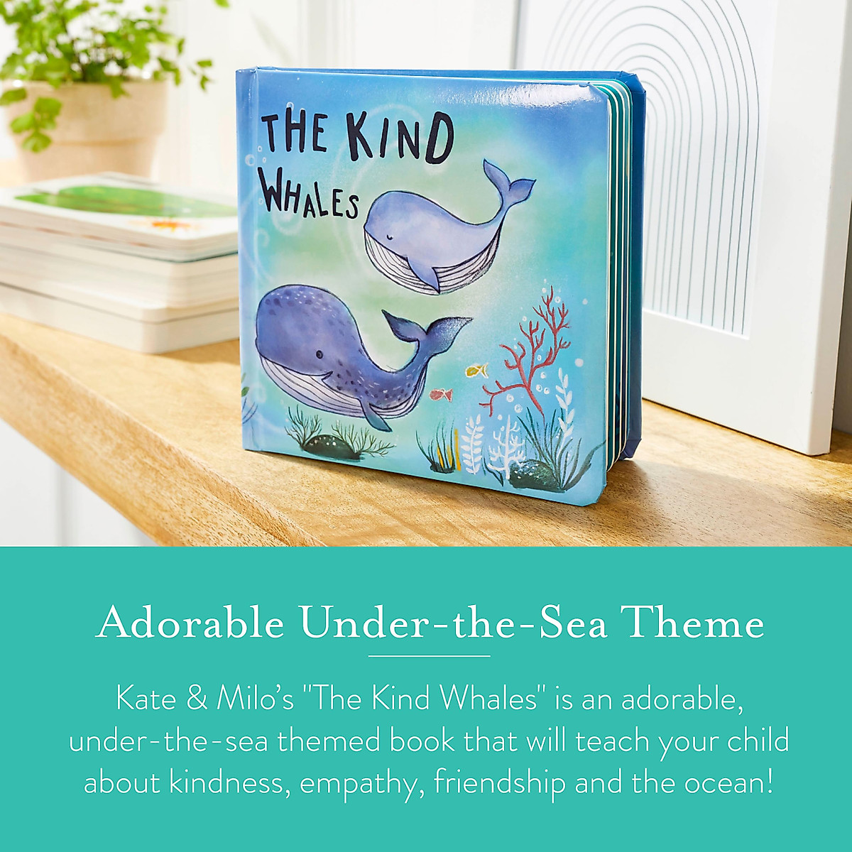 Kate & Milo The Kind Whales Board Book, Baby’s First Book About Kindness, Developmental and Learning Board Book for Babies and Toddlers Books, Gift for New and Expecting Parents, Ocean Animals