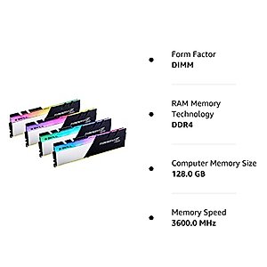 G.SKILL Trident Z Neo Series (Intel XMP) DDR4 RAM 128GB (4x32GB) 3600MT/s CL18-22-22-42 1.35V Desktop Computer Memory UDIMM (F4-3600C18Q-128GTZN)