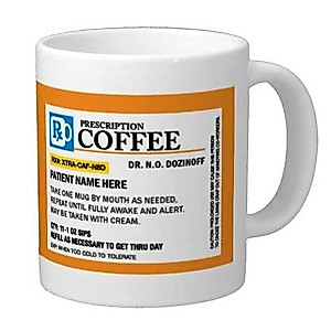 4CInk - Personalized Prescription Coffee Mug - Personalize it with a custom Name, Great for Birthdays, Holidays, Office Gift, Stocking Stuffer, Gag Gift for Doctor, Nurses, Pharmacists