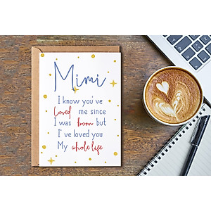 EruditeGifts Mimi I Know You've Loved Me Since - Birthday Card For Mimi - Mimi's Day Card - Cute Birthday Card For Mimi From Kids - New Mimi Birthday Cards, 5 x 7 inches