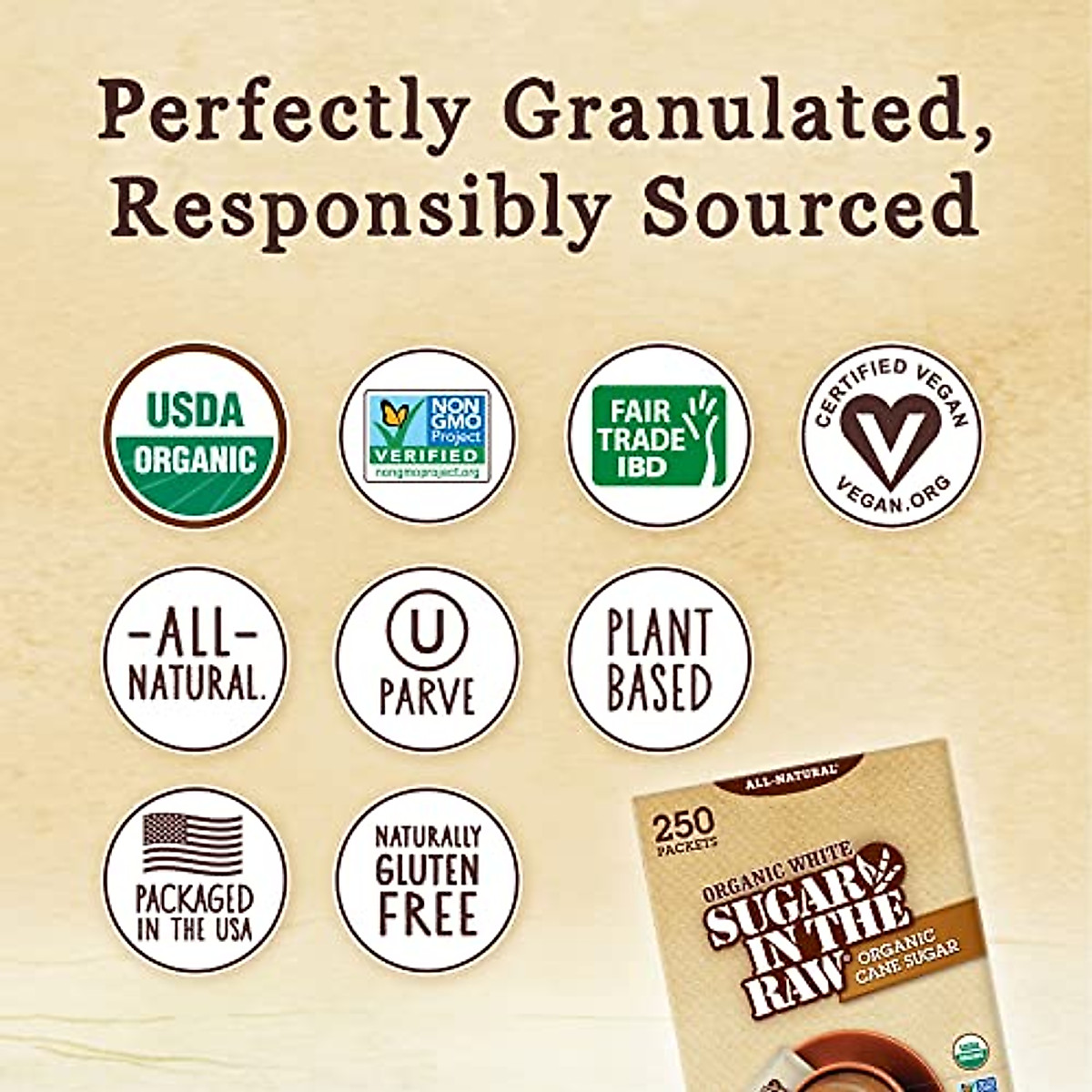 Sugar In The Raw Organic Granulated White Premium Cane Sugar, No Added Flavors or erythritol, Pure Natural Sweetener, Hot & Cold Drinks, Coffee, Tea Vegan, Gluten-Free, Non-GMO, Bulk Sugar, 250 ct packets (1-Pack)