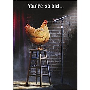 Avanti Stage Chicken Funny Birthday Card