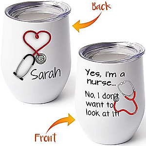 Personalized Stethoscope Wine Tumbler - Yes I'm A Nurse - Nurses and Doctors Birthday and Graduation Gifts Men and Women - 12oz Stemless Cup with Lid