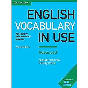 English Vocabulary in Use: Advanced Book with Answers: Vocabulary Reference and Practice