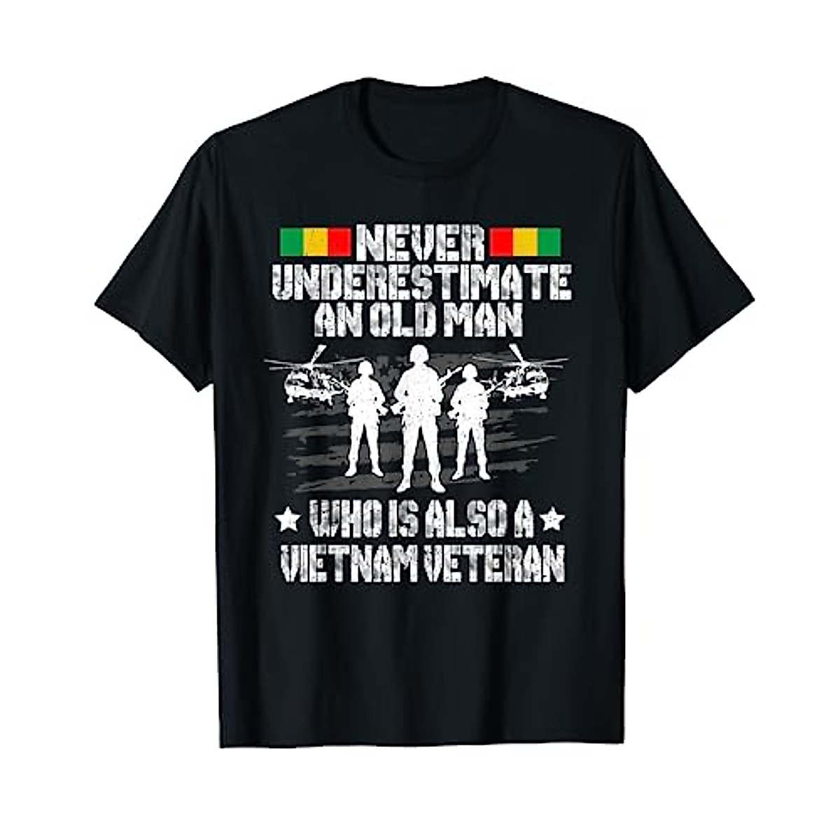 Never Underestimate An Old Man T-Shirt Vietnam Veteran Men's