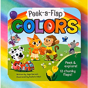 Peek-a-Flap Colors - Lift-a-Flap Board Book for Curious Minds and Little Learners; Toddlers & Kids Early Learning Book Teaching All the Colors of the Rainbow