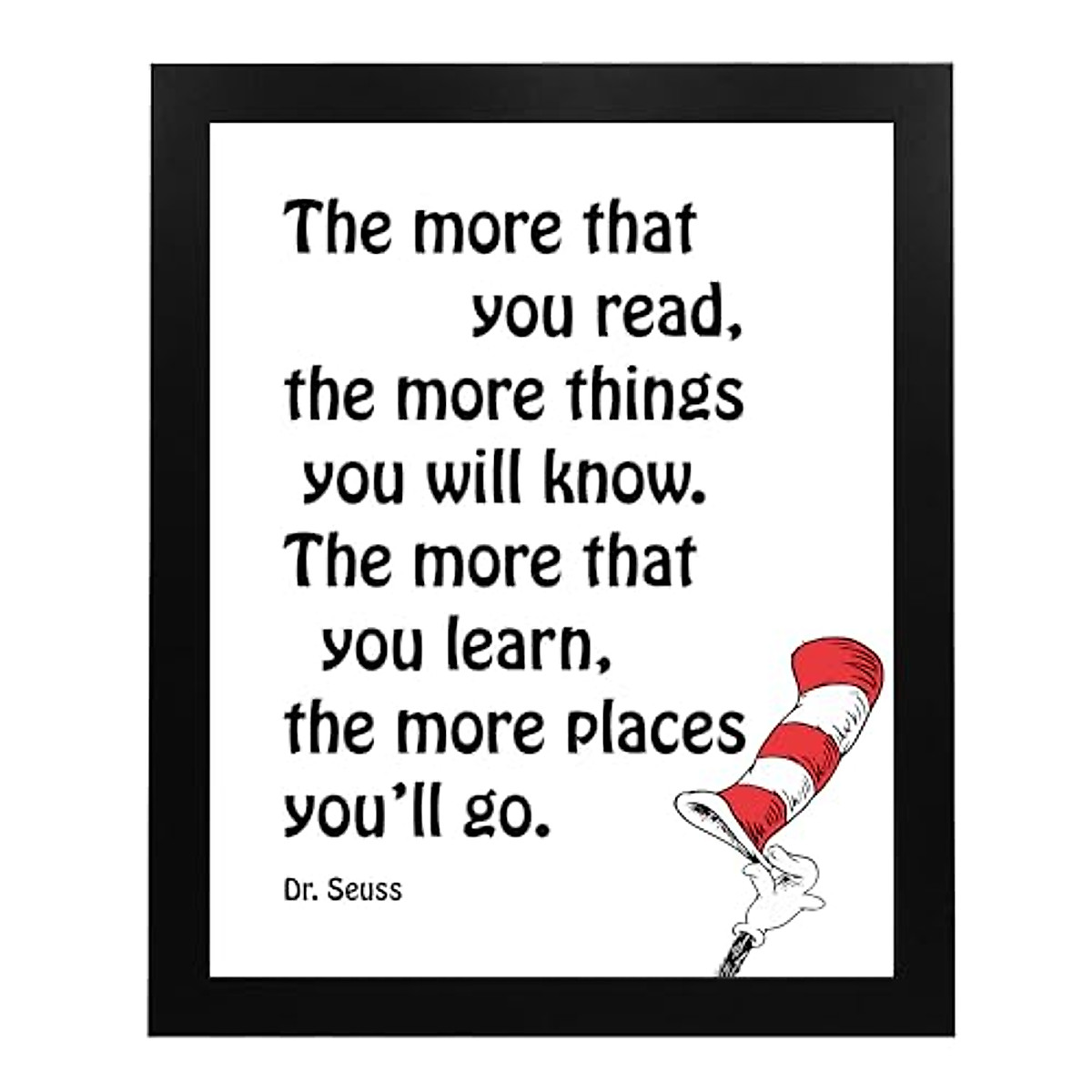 Dr. Seuss Quotes- Read and Know- Inspirational Wall Art, Motivational Wall Art Print Makes Ideal Wall Decor For Living Room Decor, Office Decor, Classroom and Kids Wall Decor, Unframed- 8x10”