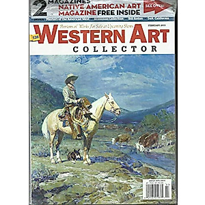 WESTERN ART COLLECTOR MAGAZINE, FEBRUARY, 2019 (NATIVE MAGAZINES FREE INSIDE