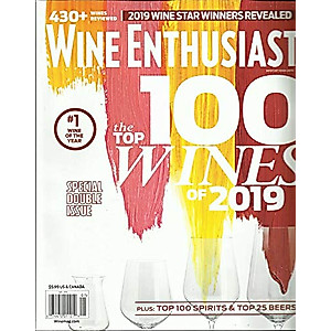 WINE ENTHUSIAST MAGAZINE, THE TOP 100 WINES OF 2019 BEST OF YEAR, 2019