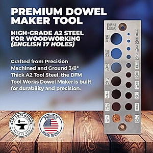 DFM Tool Works Doweling Tool - Premium Dowel Maker Tool, Versatile Dowel Plate, High-Grade A2 Steel for Woodworking, Made in USA - English 17 Holes, Multi-Size
