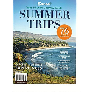 SUNSET, YOUR ULTIMATE GETWAY GUIDE, SUMMER TRIPS, 2016 (76 AWESOME DESTINATIONS