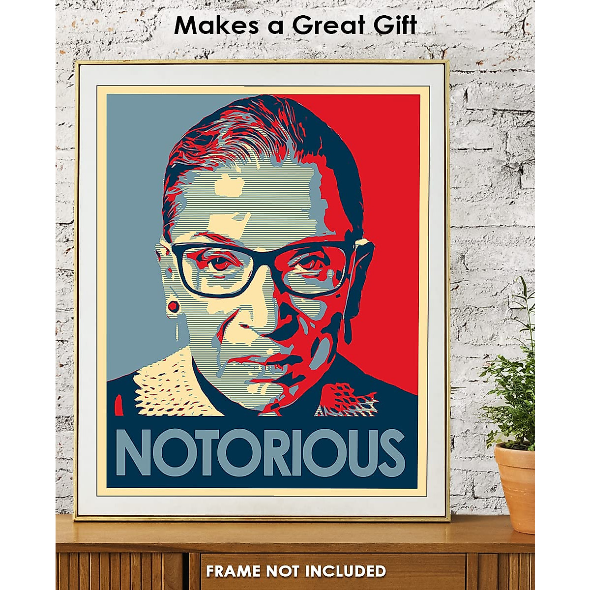 Inspirational Ruth Bader Ginsburg Wall Art: "Notorious" 8x10 RBG Poster, RBG Wall Art & Motivational Wall Art, Positive Affirmations Wall Decor for Bedroom & Office Decor for Men & Women