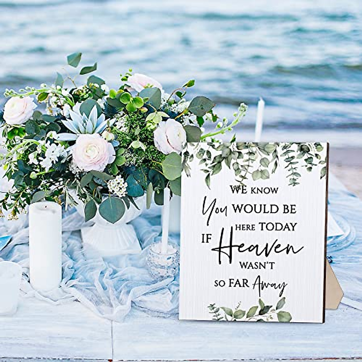 Memorial Table Sign for Wedding, We Know You Would Be Here Today If Heaven Wasn't So Far Away Wedding Sign, Wooden Wedding Decor Loving Memory Sign for Ceremony and Reception (Fresh Style)