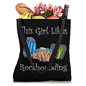 Girl Likes Rockhounding Science Mineralogy Tote Bag