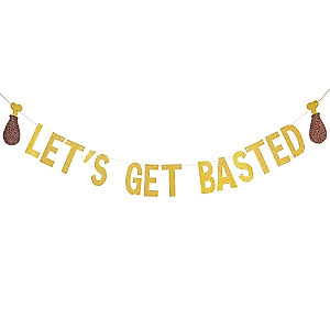 Lets Get Basted Banner- Friendsgiving Decor,Thanksgiving Party Decorations,Fall Decor for Home,Friendsgiving Party Decorations,Funny Friendsgiving Sign（Gold Glittery）