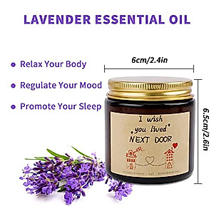 Lavender Scented Candles - I Wish You Lived Next Door - Best Friend Birthday Friendship Gifts for Women, Christmas Mothers Day Gifts for Friends Female Mom, Going Away Gifts for Friends Moving(4 oz)