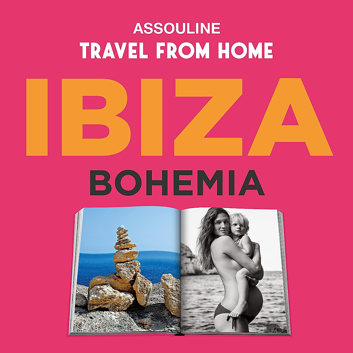 Ibiza Bohemia - Assouline Coffee Table Book