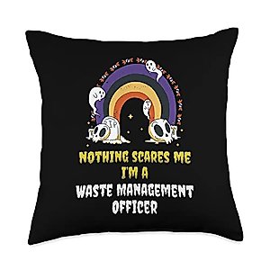 Nothing Scares Me I'm a Waste Management Officer Throw Pillow