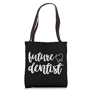 Future Dentist Dental Hygienist Teeth Dentistry Orthodontist Tote Bag