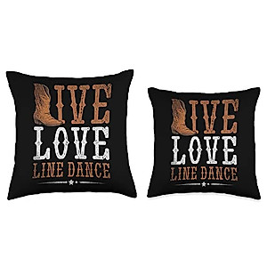 Line Dancing Line Dancer Gift Idea Dancer Country Cowboy Boots Live Love Line Dance Throw Pillow, 16x16, Multicolor