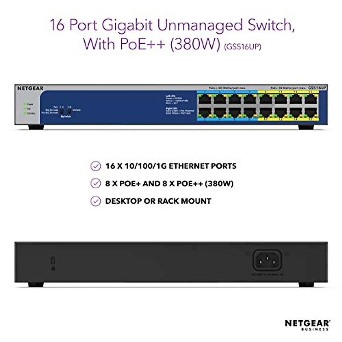 NETGEAR 16-Port Gigabit Ethernet Unmanaged PoE Switch (GS516UP) - with 8 x PoE+ and 8 x PoE++ @ 380W, Desktop/Rackmount, and ProSAFE Lifetime Protection