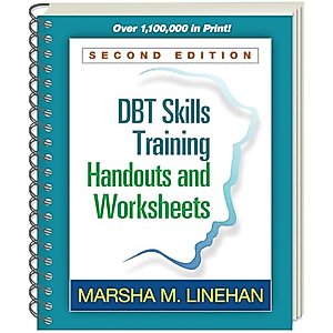 DBT Skills Training Handouts and Worksheets