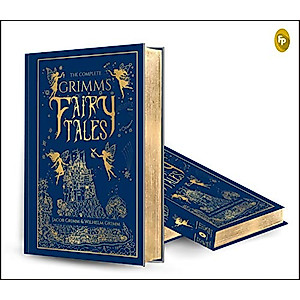 The Complete Grimms' Fairy Tales (Complete Grimms' Fairy Tales; Fingerprint! Classics)