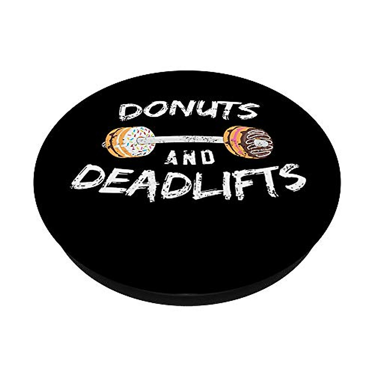Donuts and Deadlifts Funny Doughnut Workout PopSockets PopGrip: Swappable Grip for Phones & Tablets