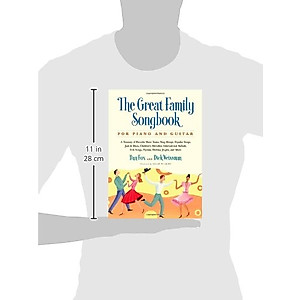 Great Family Songbook: A Treasury of Favorite Show Tunes, Sing Alongs, Popular Songs, Jazz & Blues, Children's Melodies, International Ballads, Folk ... Jingles, and More for Piano and Guitar