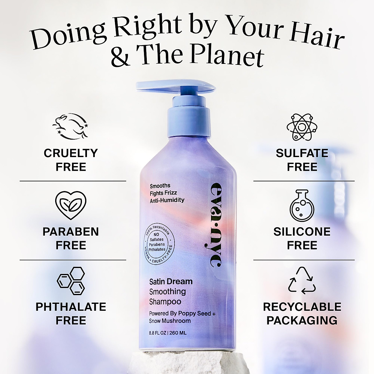 Eva NYC Satin Dream Smoothing Shampoo, Hair Care for Soft and Smooth Hair, Anti-Frizz Shampoo for Satiny Smoothness, GMO-Free Hair Products for Women, 8.8 oz