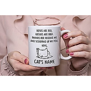 Personalized Cat Mom Dad Coffee Mug, Custom Cat Name Gift, Roses are Red, Violets are Blue, Thanks for Feeding Me, Gift for Cat Mom Cat Dad, Cat Lovers, Christmas Birthday Presents Hilarious Gag Gifts