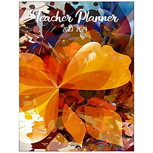 Teacher Planner 2023 2024: Daily and monthly planner 2023 -2024 - Review your daily priorities at the beginning of each day - Check your work calendar daily to review your activities