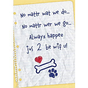 Dog Speak No Matter What Always Happy To Be With You Dog Birthday Card - Happy Birthday From Thoughtful Pet Card