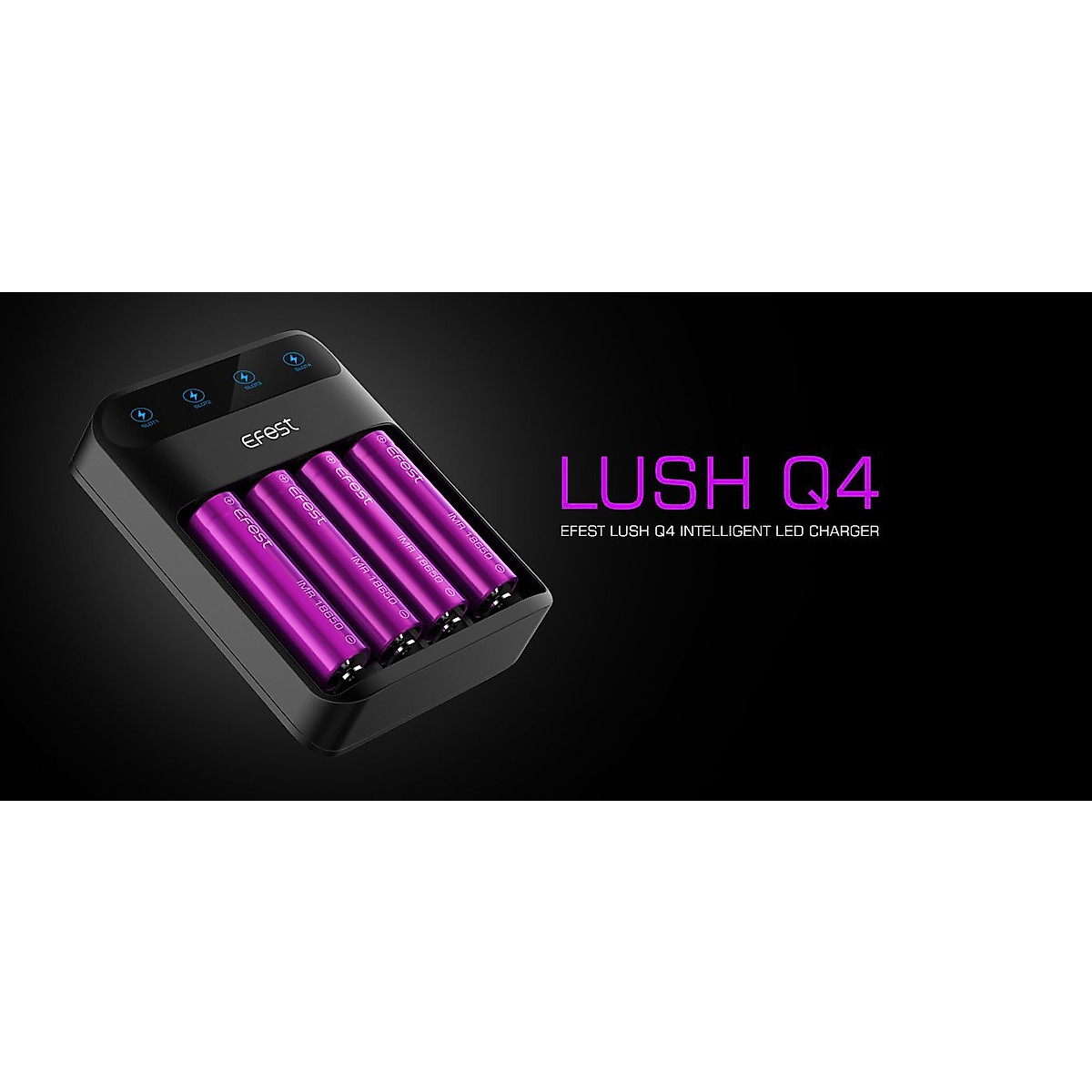 Efest LUSH Q4 Intelligent LED Battery Charger for 20700 / 18650 / 26650 / 26500 / 18500 / 18350 / 17340 / 16340 / 14500 / 10440