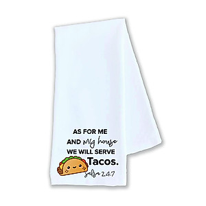Kitchen dish towel As for me and my house we will serve tacos salsa 24:7 funny cute dish Kitchen Decor drying cloth 100% COTTON