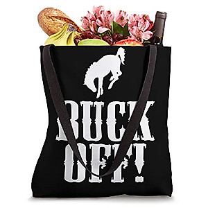 Buck Off! Funny Western Cowboy Gift Bucking Bronco Horse Tote Bag