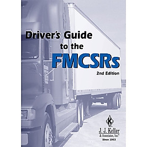 Driver's Guide to The FMCSRs Handbook (5" W x 7" H, English, Softbound) - J. J. Keller & Associates - Helps CMV Drivers Make Complex Federal Motor Carrier Safety Regulations Easier to Understand