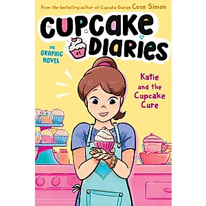 Katie and the Cupcake Cure The Graphic Novel (1) (Cupcake Diaries: The Graphic Novel)