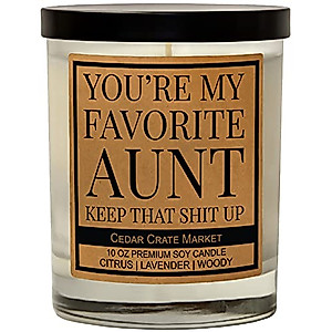 You’re My Favorite Aunt, Keep That Up Candle Gift, Hand Poured in The USA, Funny Gifts for Aunts, Friendship Gifts for Aunt, Women, Birthday Gifts for Aunt, Going Away, Long Distance, Funny Candle