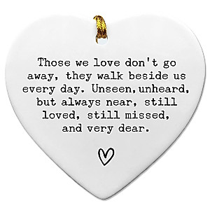 Those We Love Don't Go Away, Sympathy, Memorial Gift, Heart Ornament, Memorial Keepsake, Memorial Quote Decor, 3 inch Flat Heart Ceramic with Gift Box (Those We Love Don't Go Away)