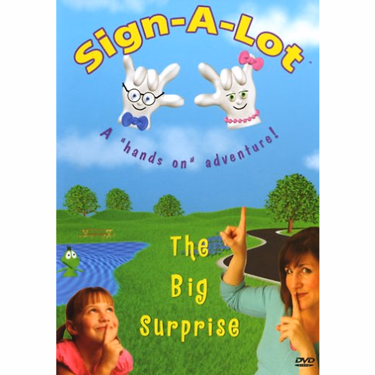 Sign-A-Lot, The Big Surprise! A "hands on" adventure!