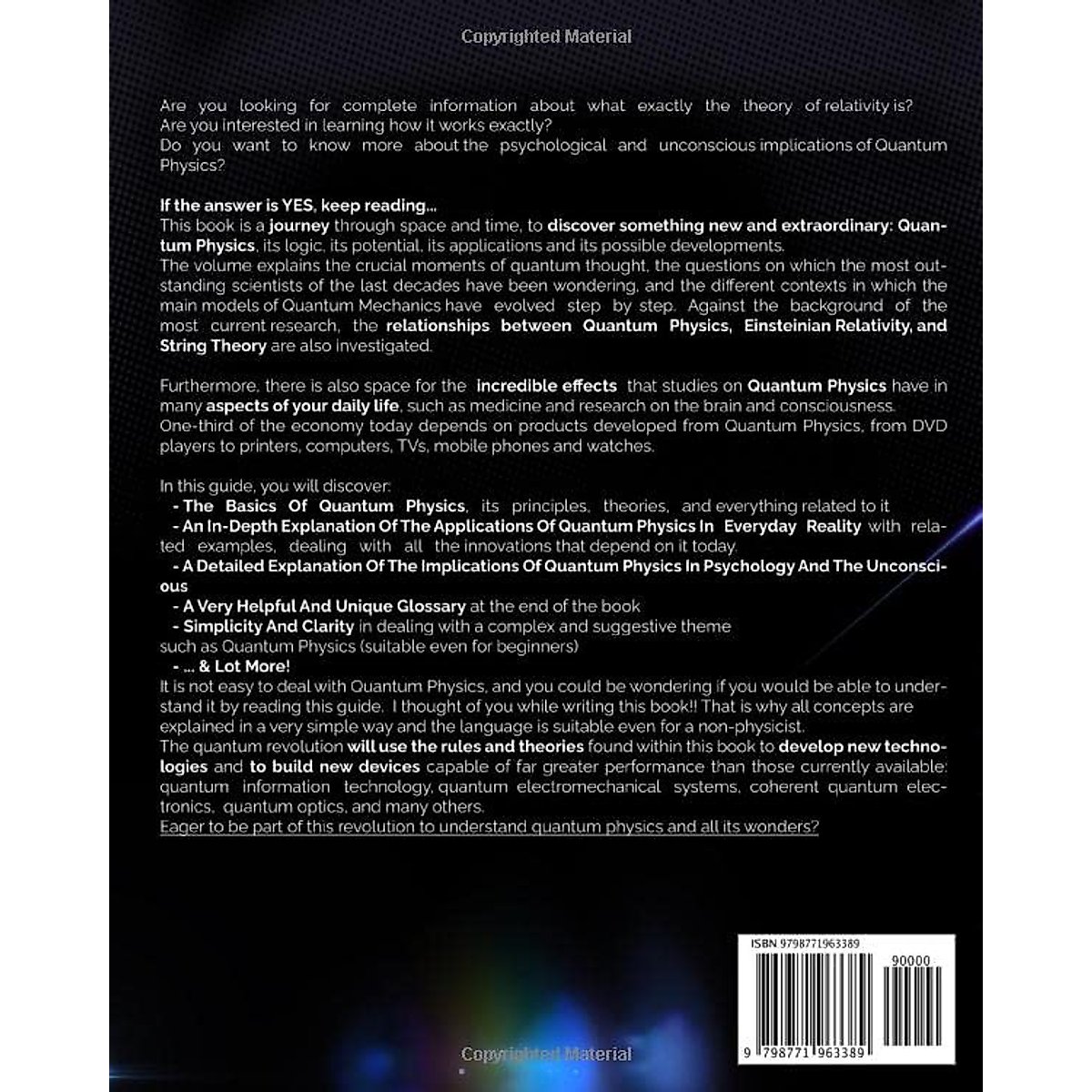 Quantum Physics For Beginners: The Simple Guide to Discovering How Theories of Quantum Physics Can Change Your Everyday Life. The Secrets of New Scientific Knowledge Made Uncomplicated and Practical