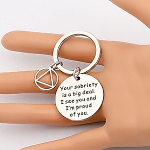 CENWA Sobriety Gift Recovery Sponsor Gift Your Sobriety Is a Big Deal I See You And I’m Proud of You Keychain (Your Sobriety Is K)