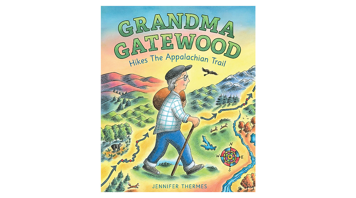 Grandma Gatewood: Trailblazer at 67 - Illustrated Biography