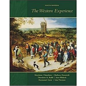 The Western Experience (9th, Ninth Edition) - By Chambers, Hanawalt, Rabb, etc.